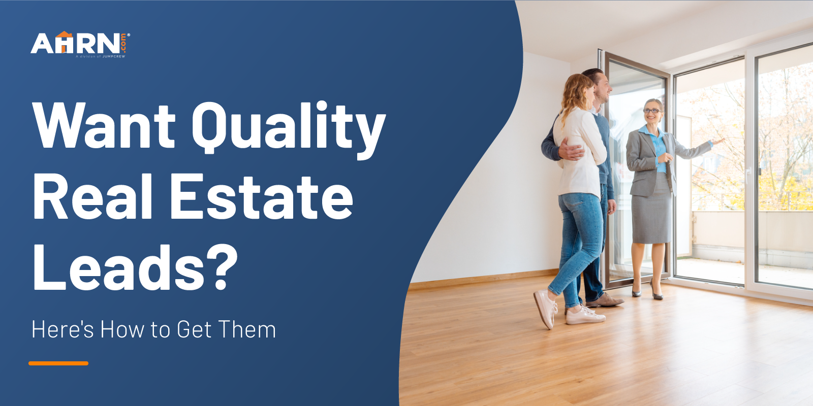 Want Quality Real Estate Leads? Here's How to Get Them ﻿ - AHRN