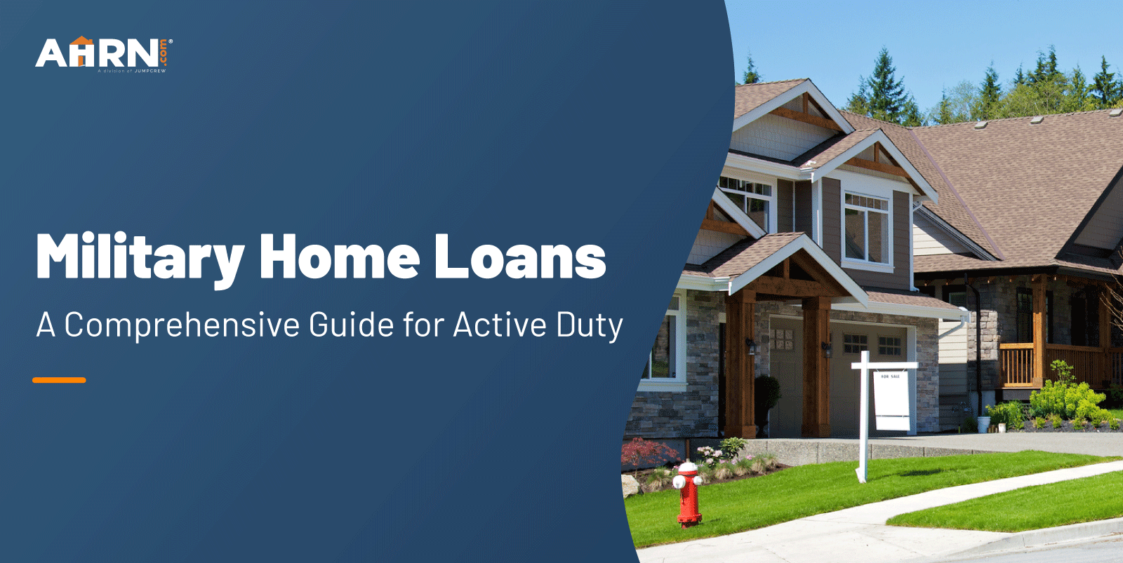 Military Home Loans: A Comprehensive Guide for Active Duty